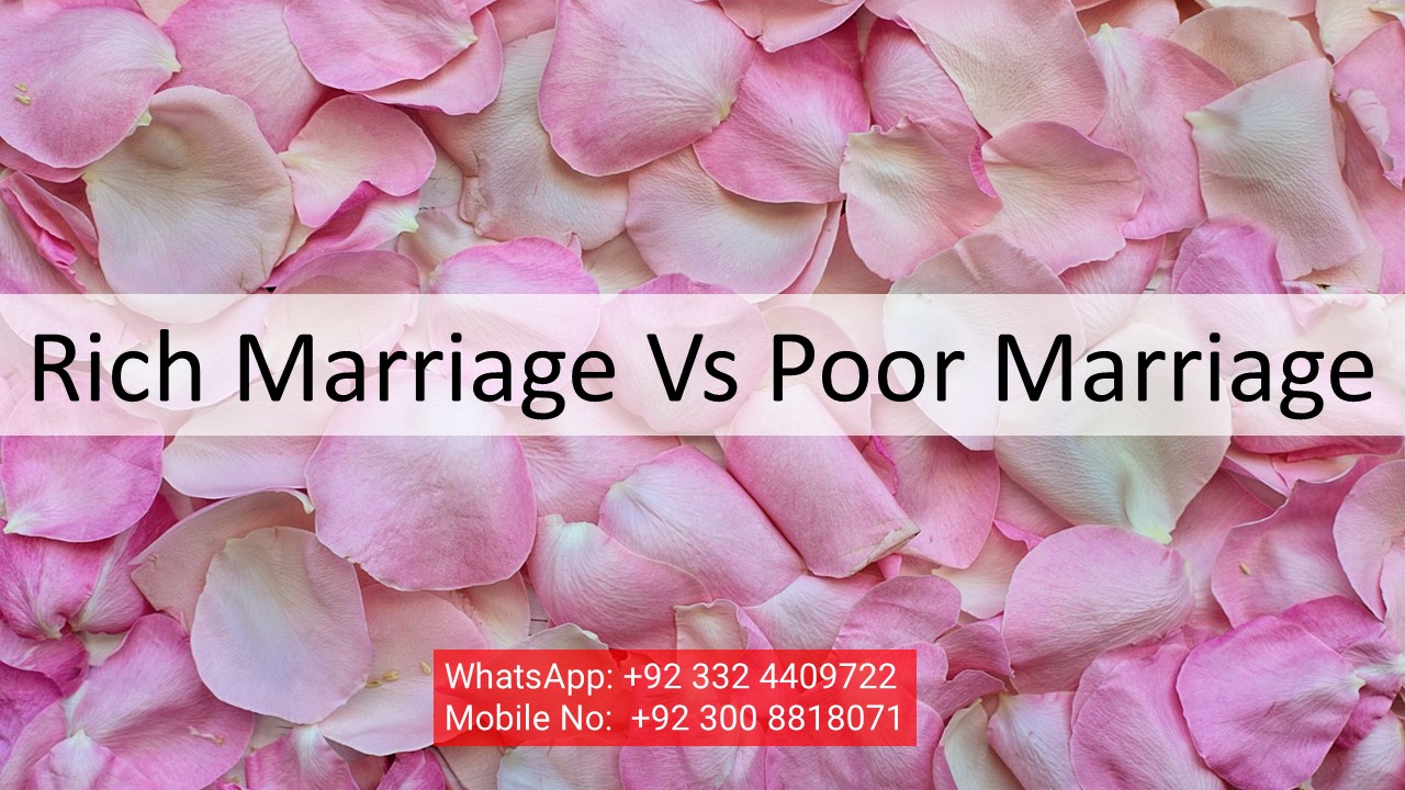 Rich Marriage Vs Poor Marriage - Life Partner Solutions
