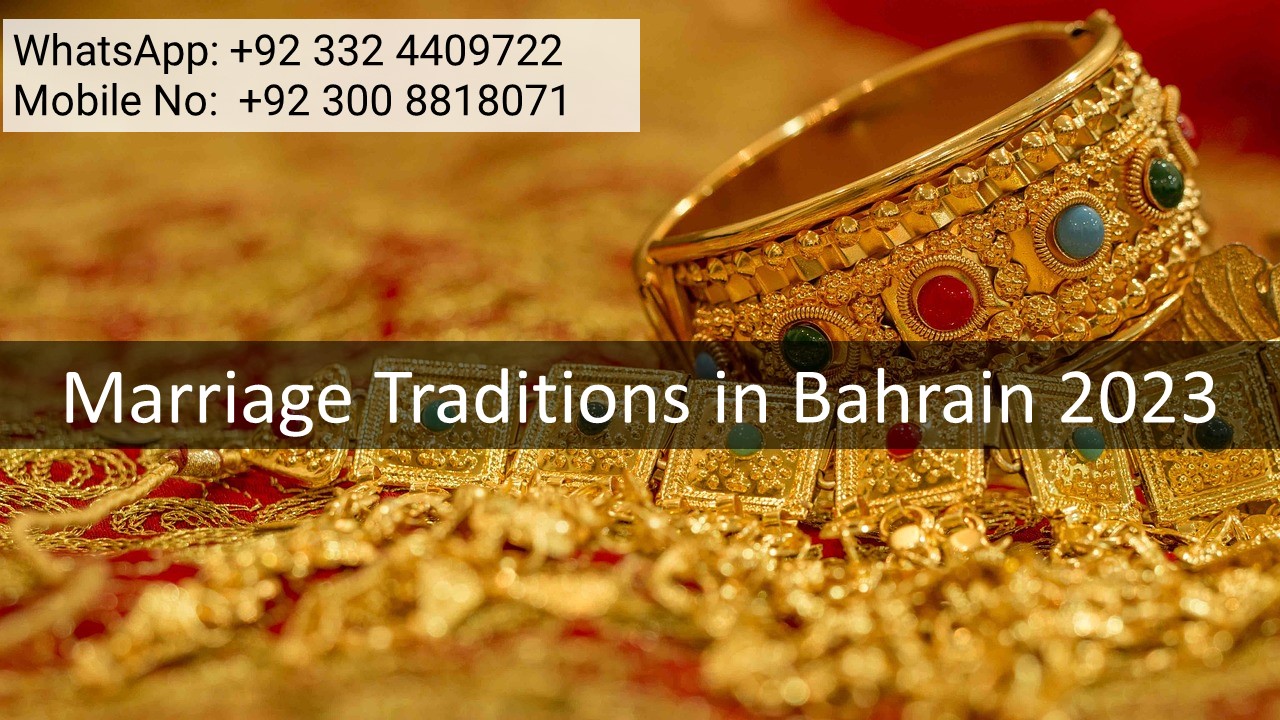 Marriage Traditions in Bahrain 2023 - Life Partner Solutions
