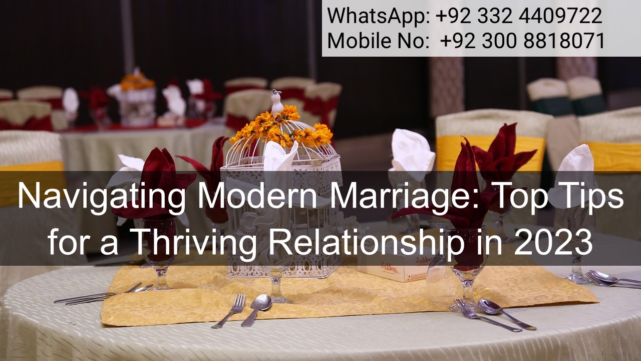 Navigating Modern Marriage: Top Tips for a Thriving Relationship in ...